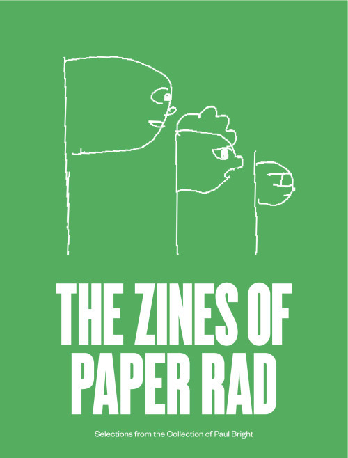 PPP: The Zines of Paper Rad by Paul Bright | Goodreads