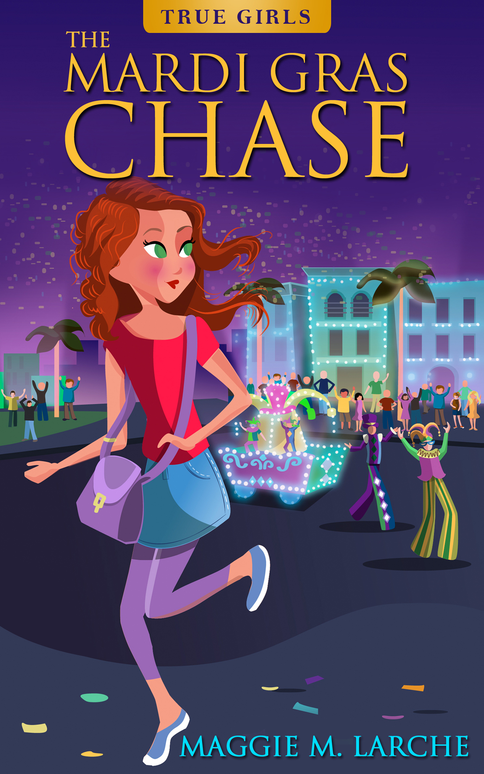 The Mardi Gras Chase by Maggie M. Larche | Goodreads