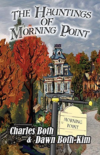 The Hauntings of Morning Point by Charles Both | Goodreads