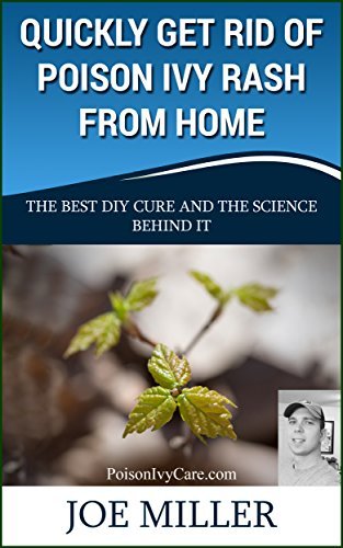 Poison Ivy & Poison Oak Rash: Heal in a weekend, free and from home. Do ...