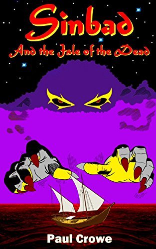 Sinbad and the Isle of the Dead by Paul Crowe | Goodreads