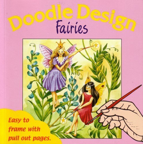 Doodle Design: Fairies..Easy to frame with pull out pages by Various ...