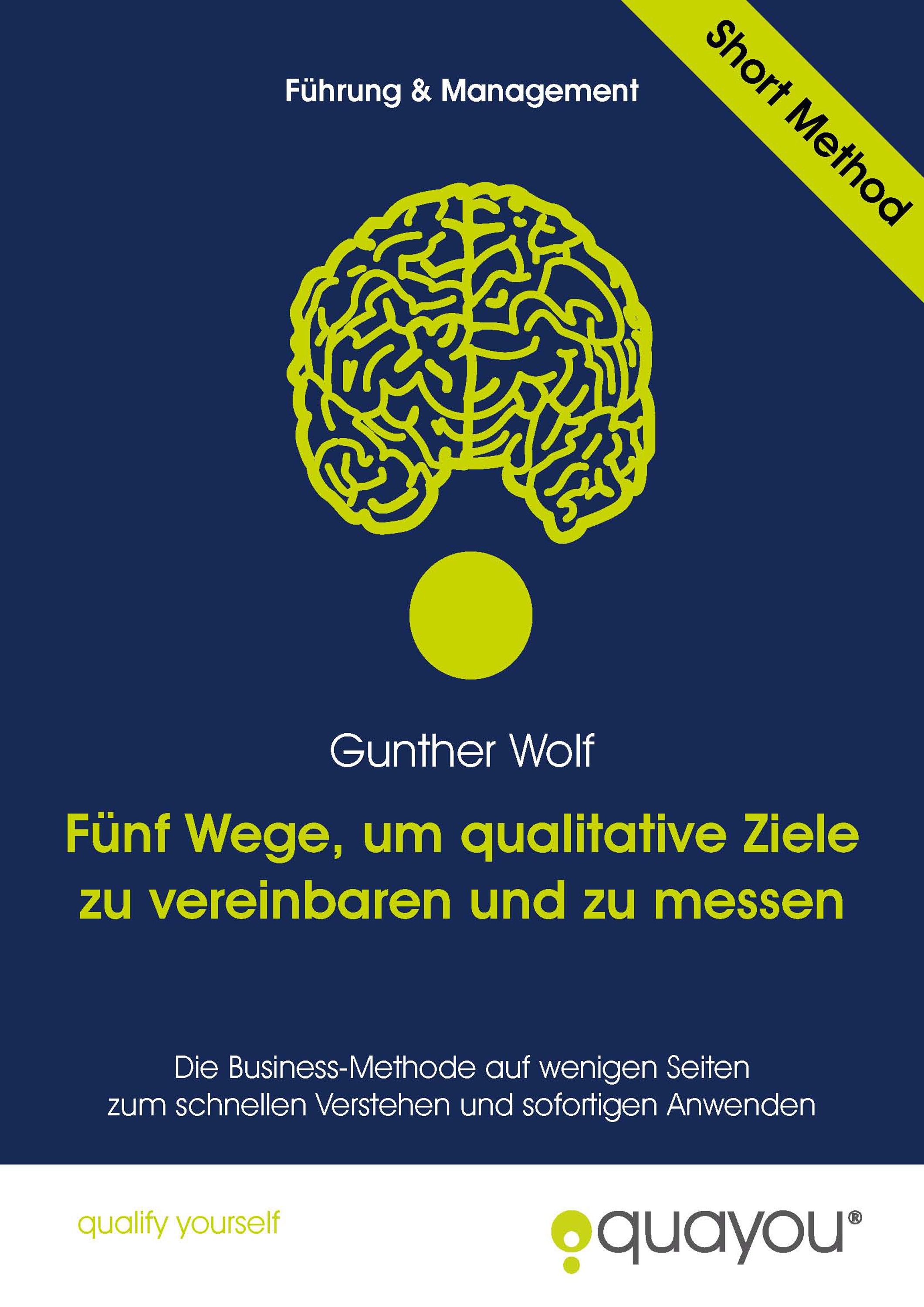 Fünf Wege, um qualitative Ziele zu vereinbaren und zu messen by Gunther ...