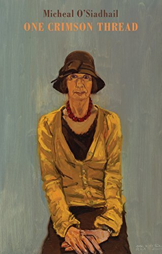 One Crimson Thread by Micheal O'Siadhail | Goodreads