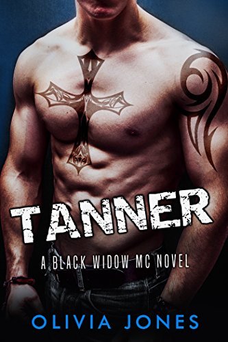 Tanner (Black Widow MC #1) by Olivia Jones | Goodreads