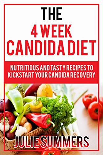 Candida diet: The 4 Week Candida Diet: Nutritious And Tasty Recipes To ...