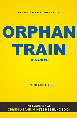 Summary of Orphan Train: by Christina Baker Kline | Includes Analysis ...