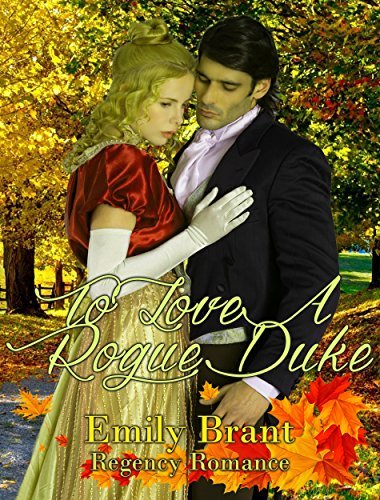 To Love a Rogue Duke by Emily Brant | Goodreads