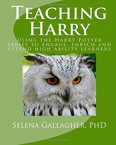 Teaching Harry: Using the Harry Potter series to engage, enrich and ...