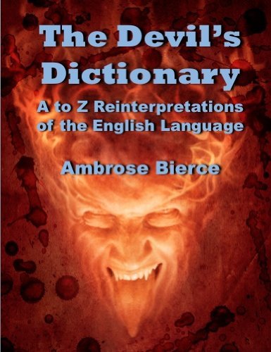 The Devil’s Dictionary (Illustrated) by Ambrose Bierce | Goodreads