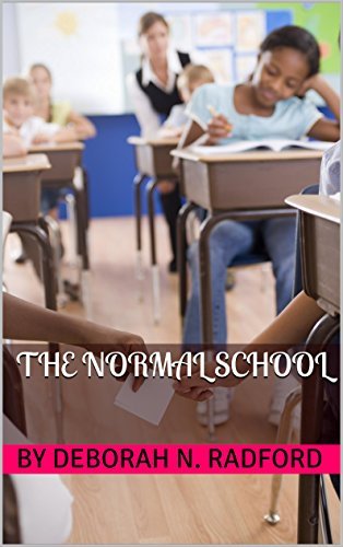 The Normal School by Deborah N. Radford | Goodreads