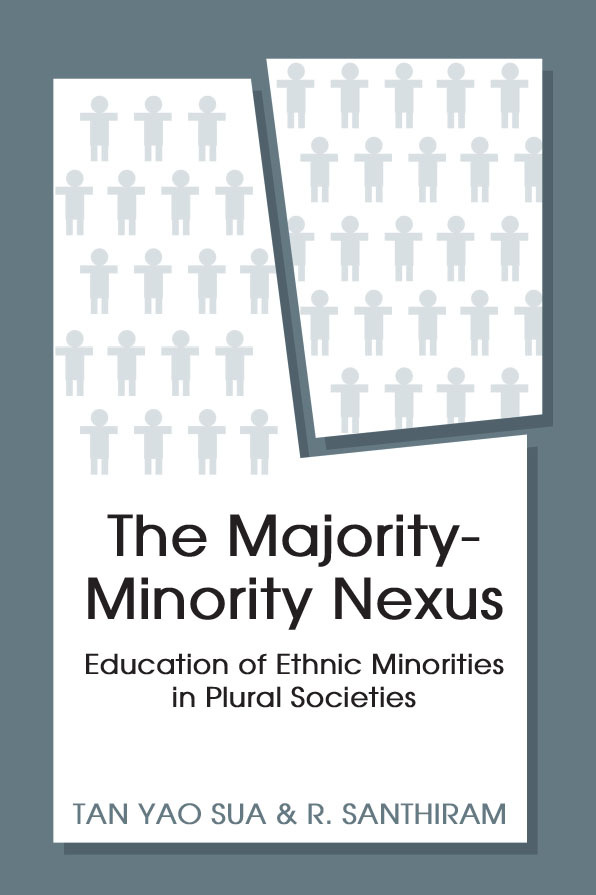 The Majority-Minority Nexus: Education of Ethnic Minorities in Plural ...