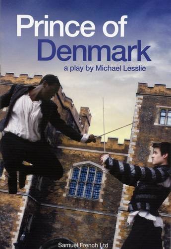 Prince of Denmark by Michael Lesslie | Goodreads