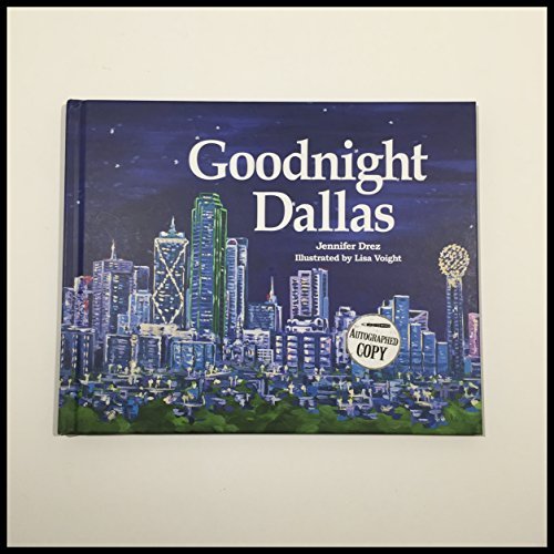 Goodnight Dallas by Jennifer Drez | Goodreads