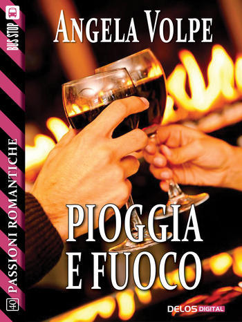 Pioggia e Fuoco by Angela Volpe | Goodreads