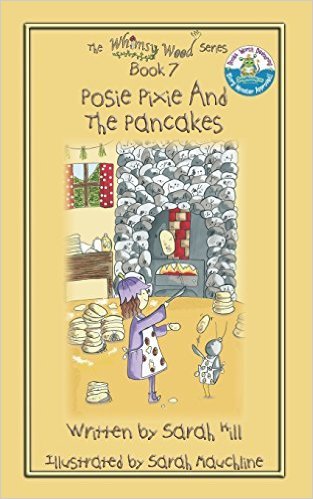 Posie Pixie and the Pancakes (Whimsy Wood, #7) by Sarah Hill | Goodreads