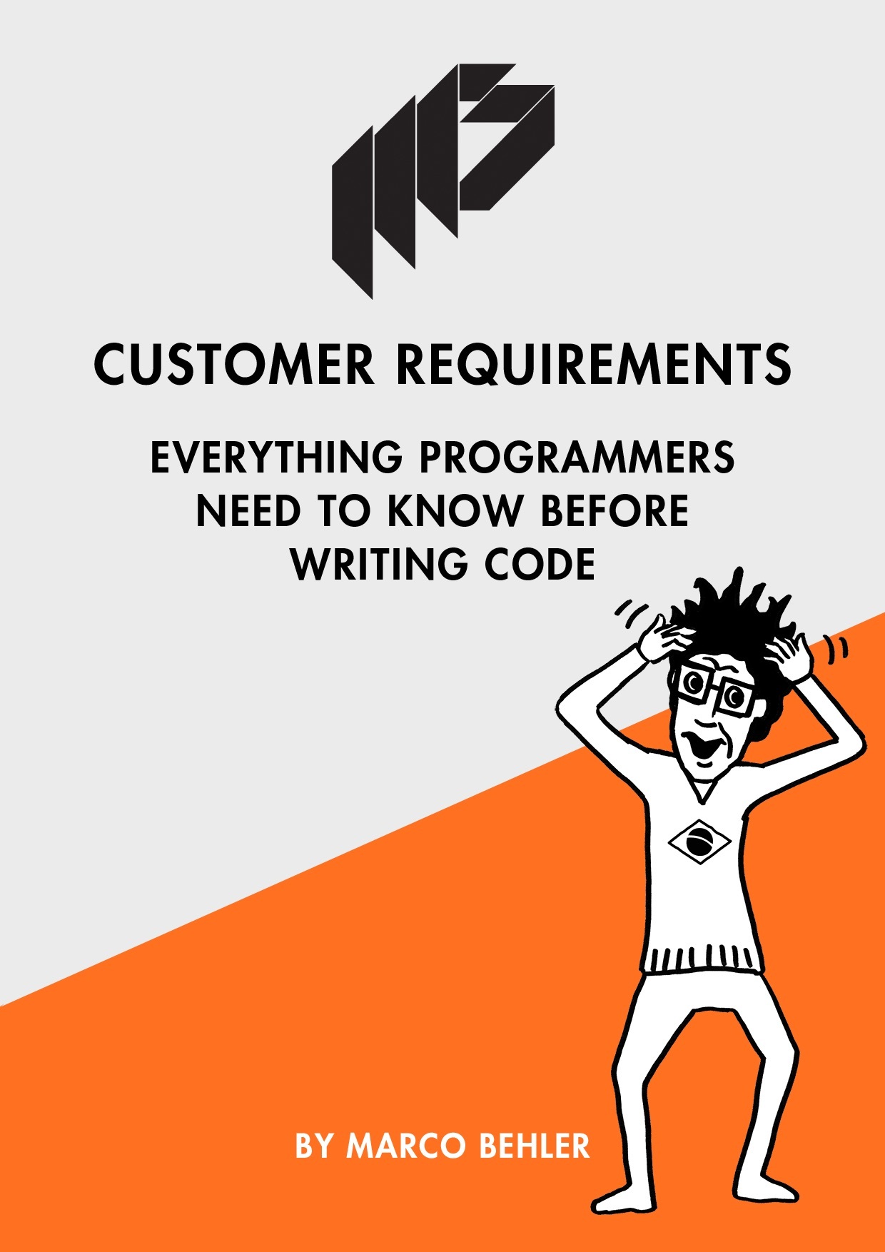 Customer Requirements - Everything Programmers Need To Know Before ...