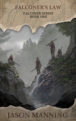 Falconer's Law by Jason Manning | Goodreads