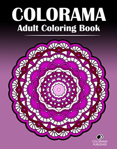 Colorama Adult Coloring Book: Stress Relieving Patterns : Colorama ...