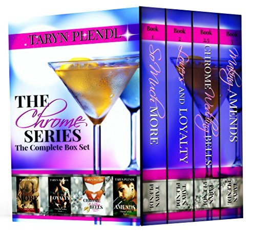 The Chrome Series: The Complete Box Set by Taryn Plendl | Goodreads