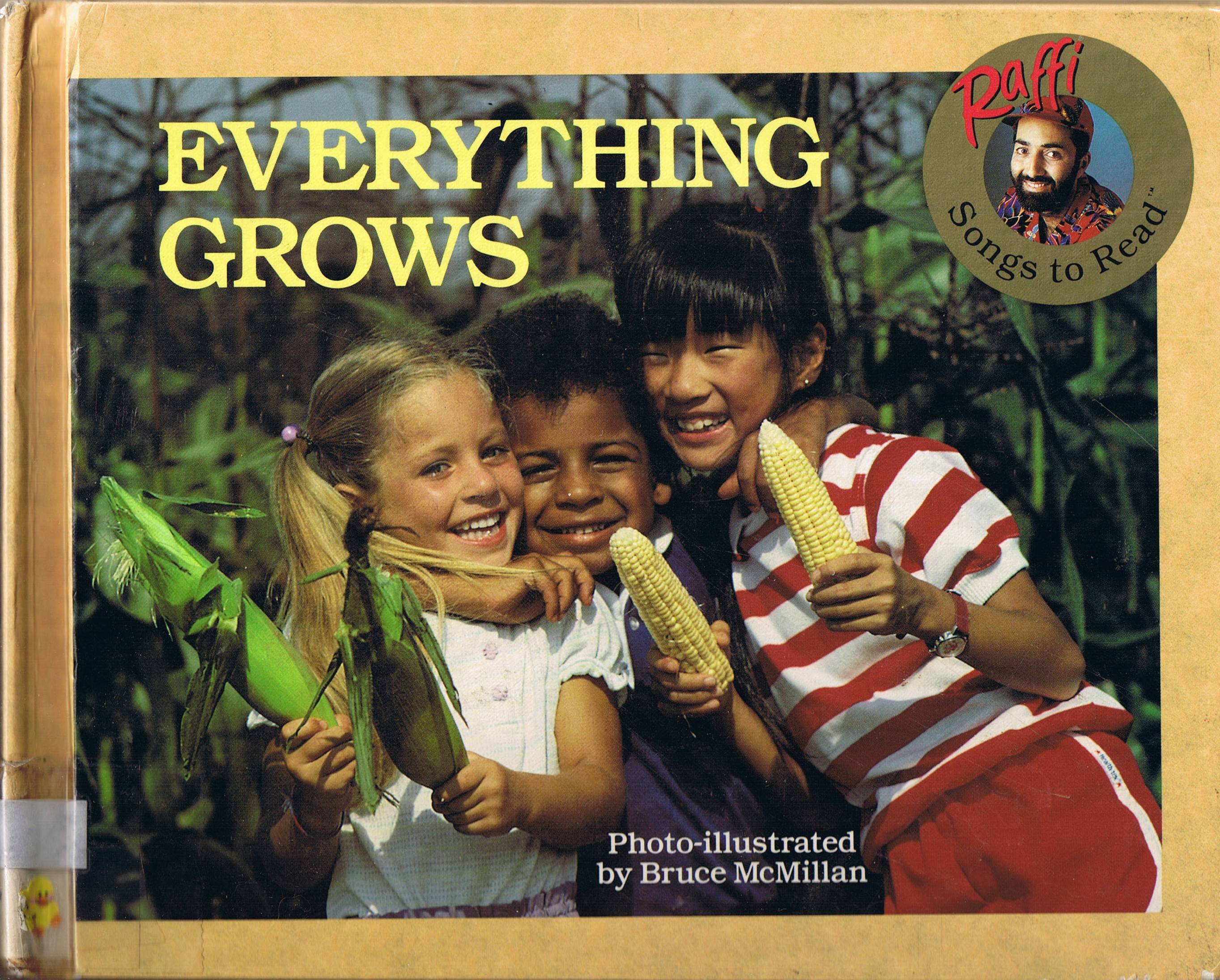 EVERYTHING GROWS RAFFI SONG RD (Raffi Songs to Read) by Raffi | Goodreads