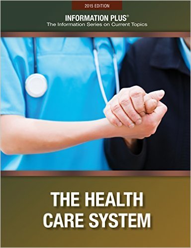 The Health Care System by Gale Cengage Learning | Goodreads