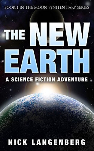 The New Earth by Nick Langenberg | Goodreads