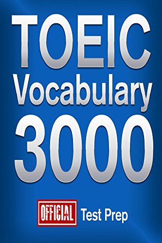 Official TOEIC Vocabulary 3000 : Become a True Master of TOEIC ...