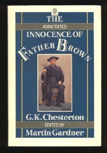 The Annotated Innocence of Father Brown by G.K. Chesterton | Goodreads