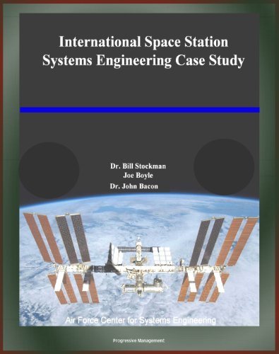 International Space Station (ISS) Systems Engineering Case Study ...