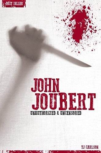 John Joubert - Serial Killers Unauthorized & Uncensored by T.J. Carlson ...