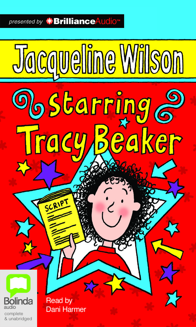 Starring Tracy Beaker by Jacqueline Wilson | Goodreads