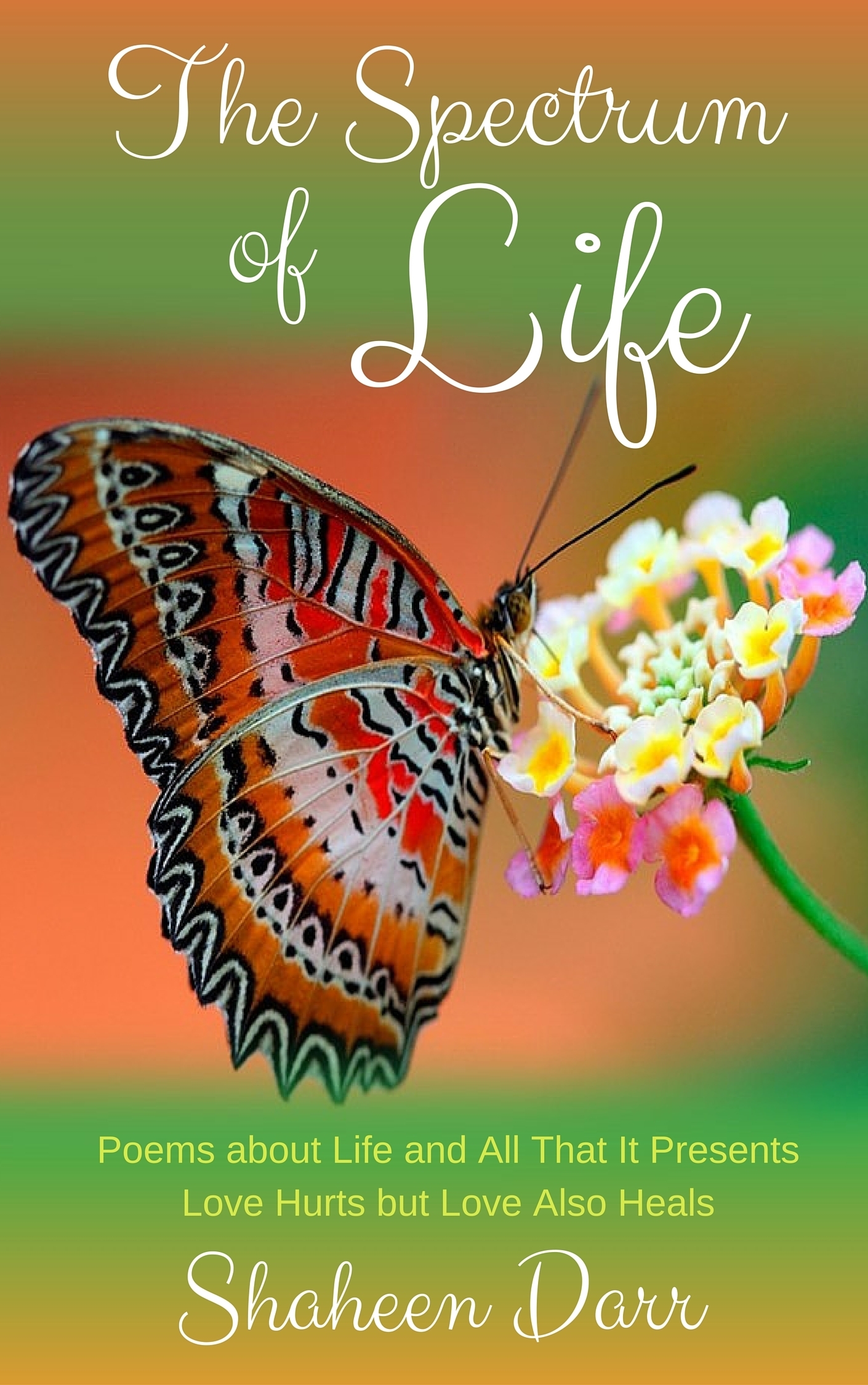 The Spectrum of Life by Shaheen Darr | Goodreads