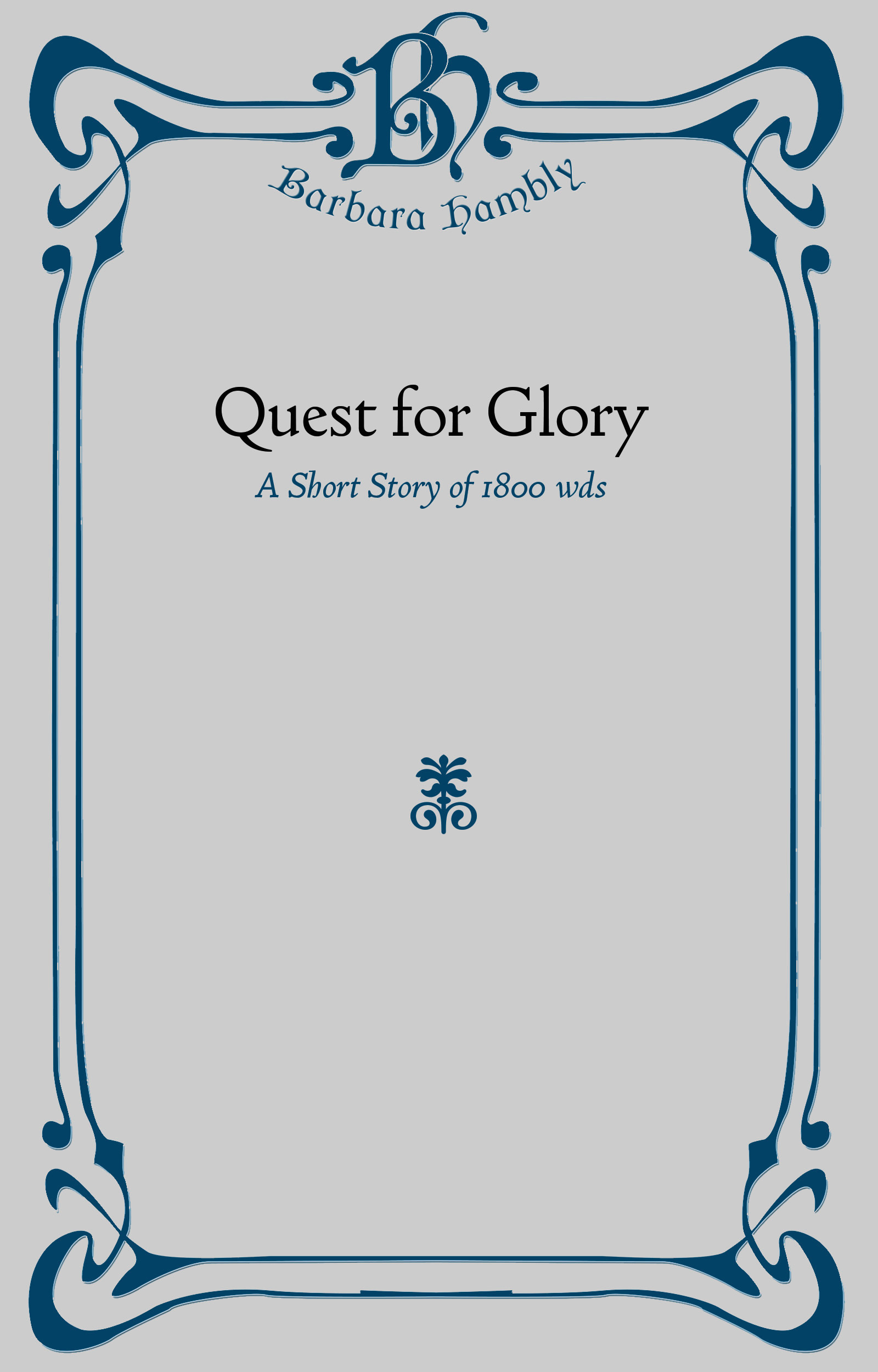 Quest For Glory by Barbara Hambly | Goodreads