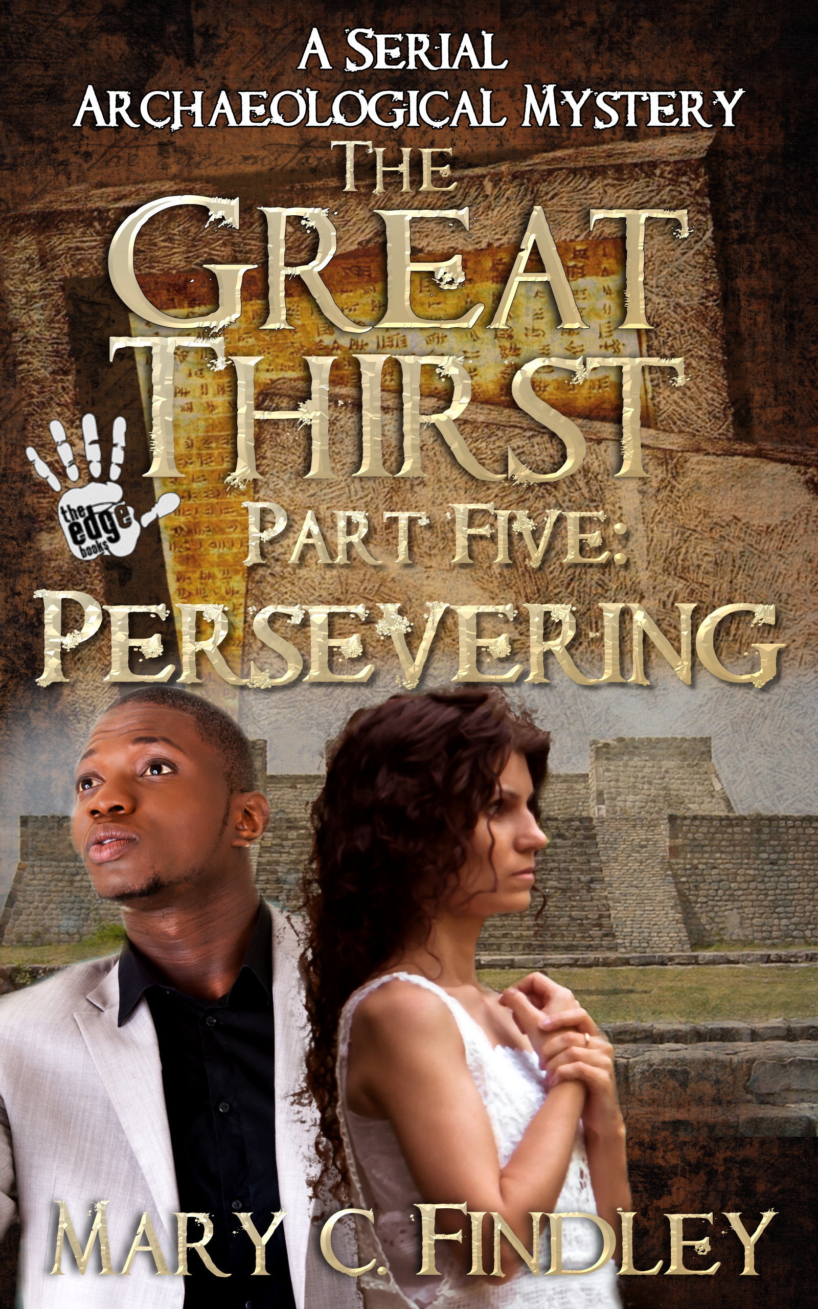 Persevering (The Great Thirst #5) by Mary C. Findley | Goodreads