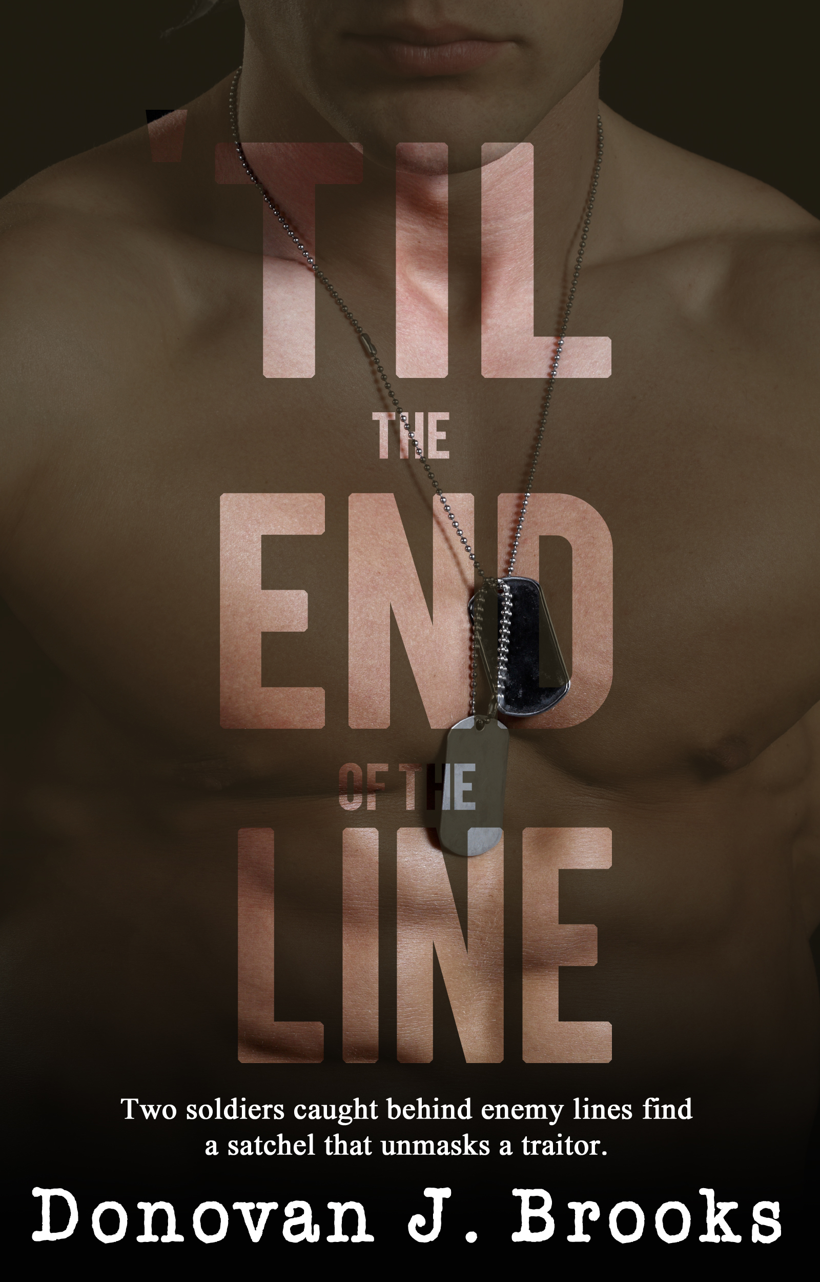 'Til the End of the Line by Donovan J. Brooks | Goodreads