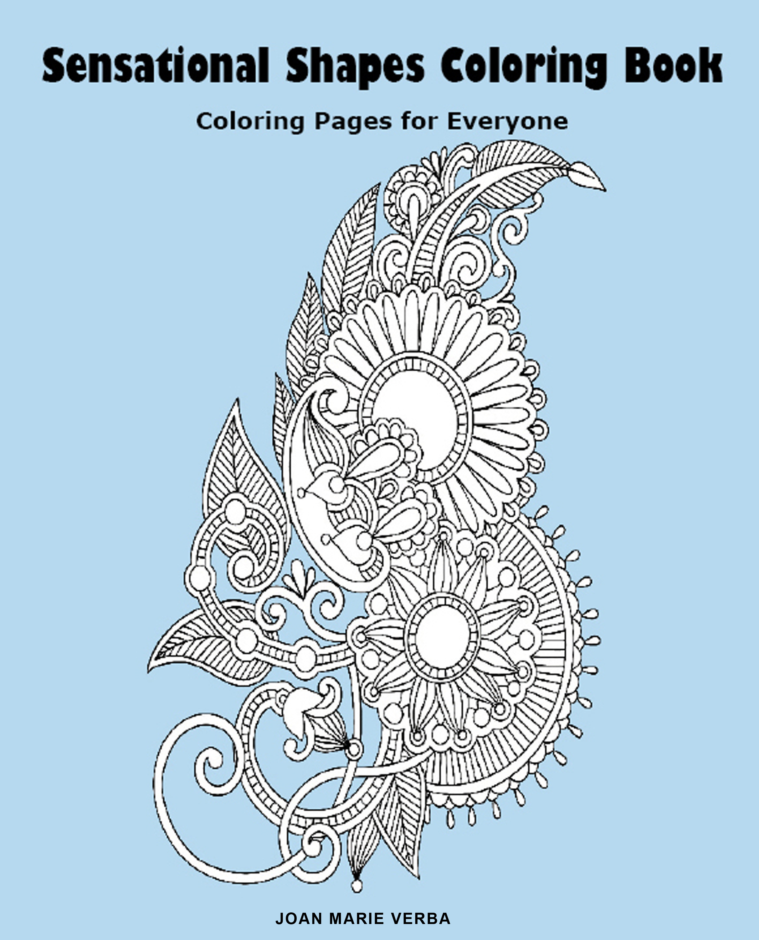 Sensational Shapes Coloring Book: Coloring Pages for Everyone by Joan ...