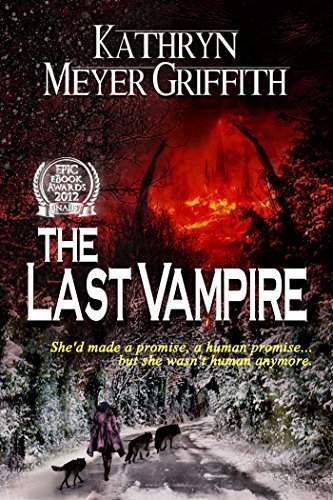 The Last Vampire by Kathryn Meyer Griffith | Goodreads