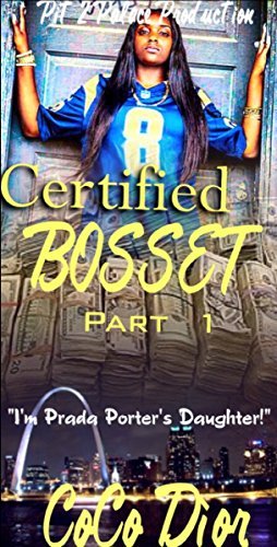 Certified Bosset (Bosset Series Book 1) by CoCo Dìor | Goodreads