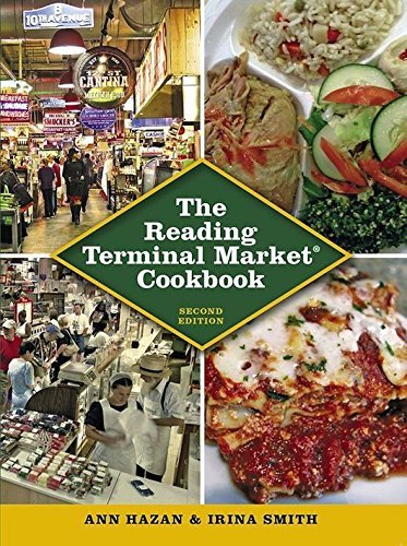 The Reading Terminal Market Cookbook, Second Edition by Ann Hazan ...