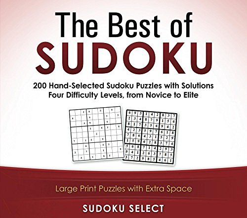 The Best of Sudoku: 200 Hand Selected Sudoku Puzzles With Solutions ...