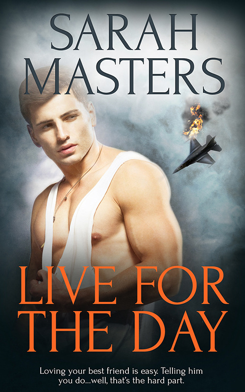 Live for the Day by Sarah Masters | Goodreads