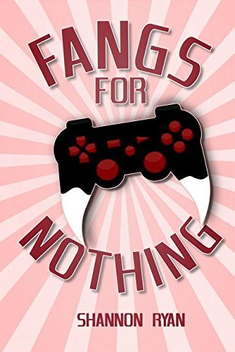 Fangs for Nothing by Shannon Ryan | Goodreads
