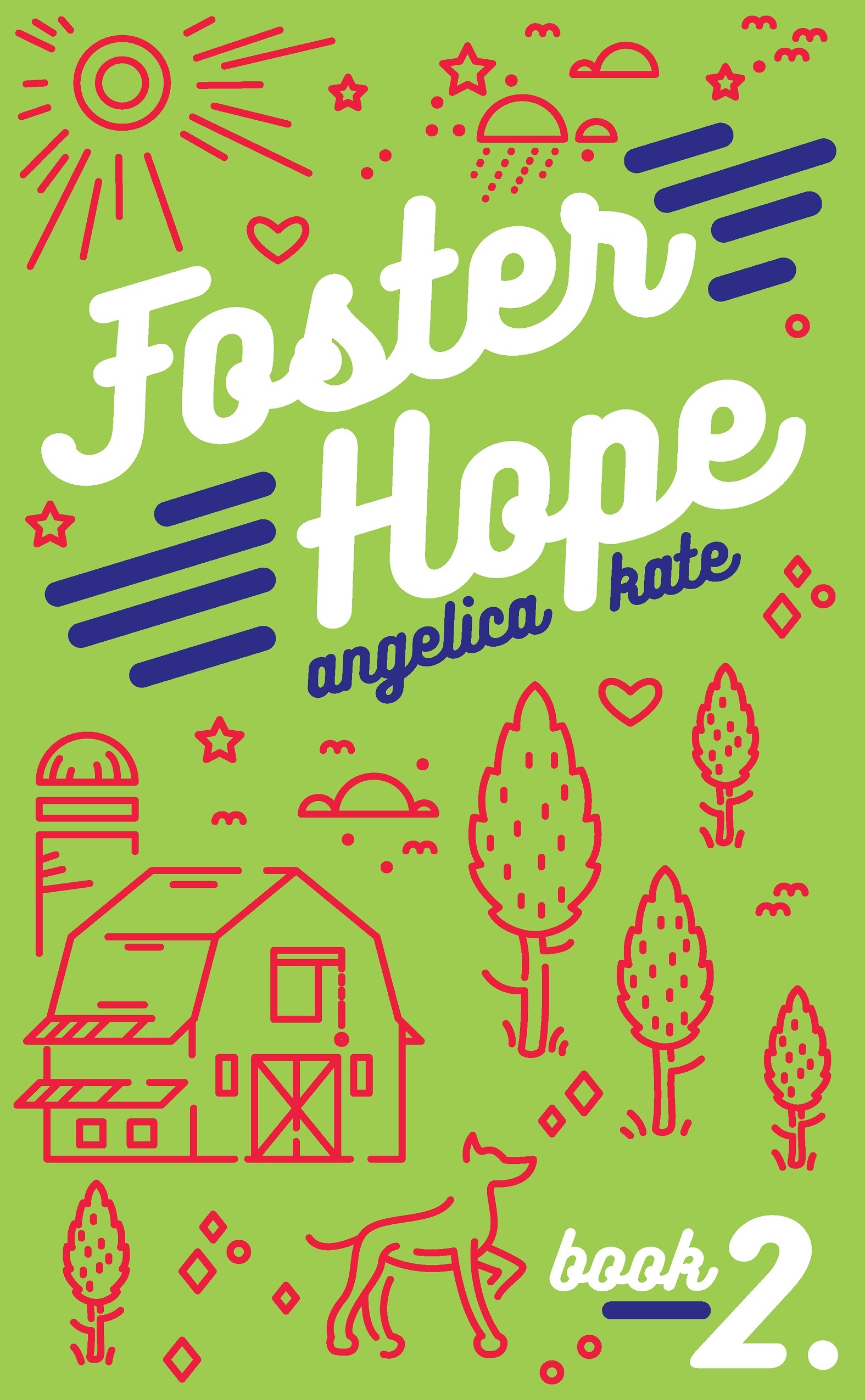 Foster Hope by Angelica Kate | Goodreads