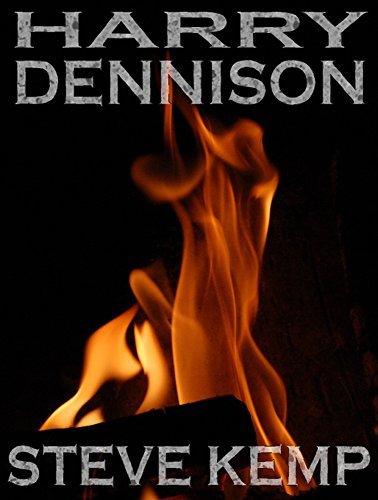 Harry Dennison by Steve Kemp by Steve Kemp | Goodreads