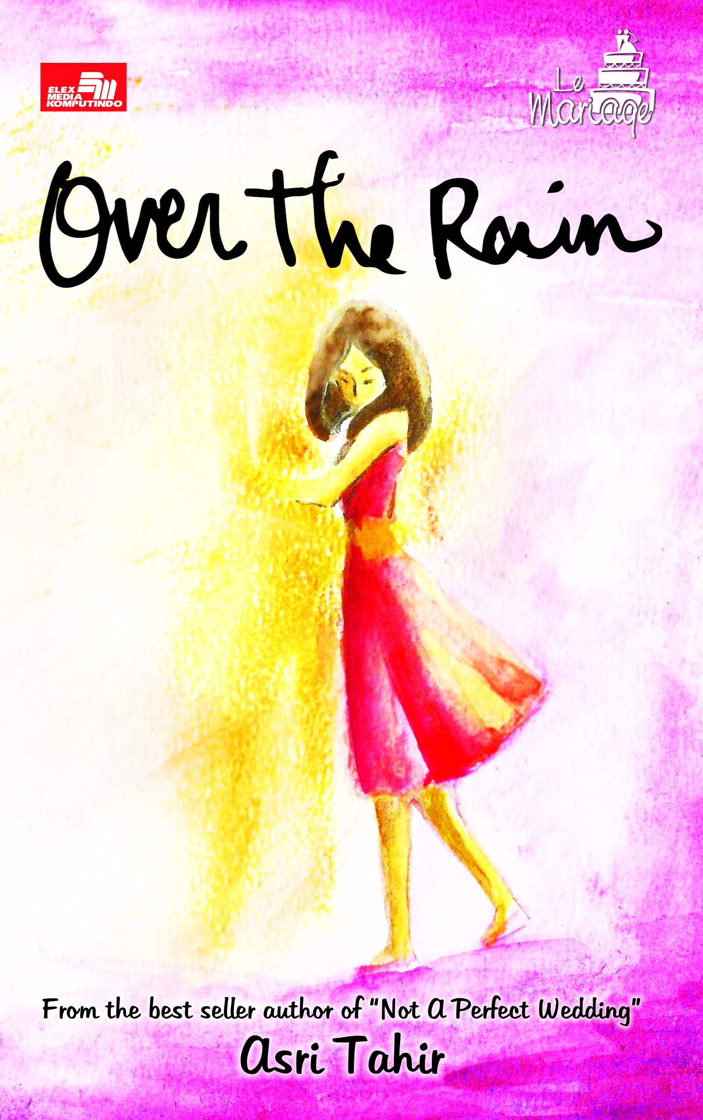 Over The Rain by Asri Tahir | Goodreads