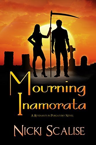 Mourning Inamorata (Revenants in Purgatory Book 3) by Nicki Scalise ...