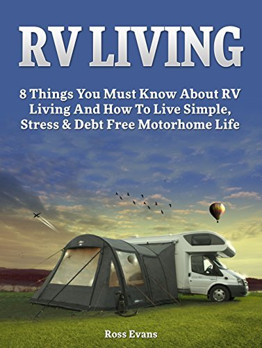 RV Living: Complete Guide For Beginners: 8 Things You Must Know About ...
