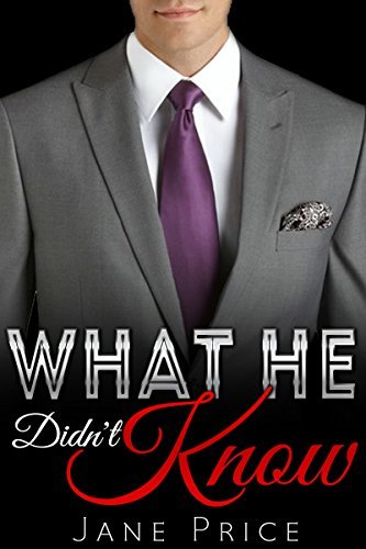 What He Didn't Know by Jane Price | Goodreads