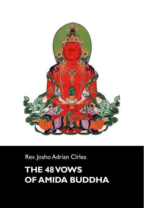 The 48 Vows of Amida Buddha by Josho Adrian Cirlea | Goodreads
